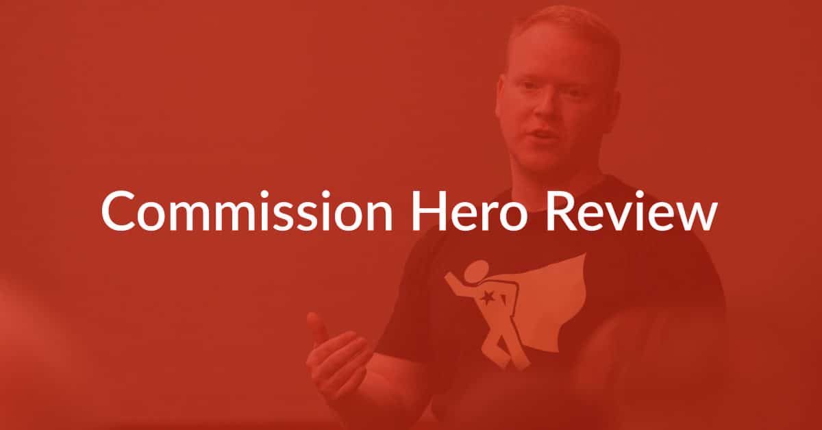 Commission Hero Review: Is Robby Blanchard's Course Legit?